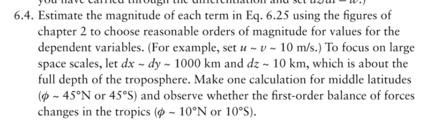 6.4. ﻿Estimate the magnitude of each term in Eq. 6.25 | Chegg.com