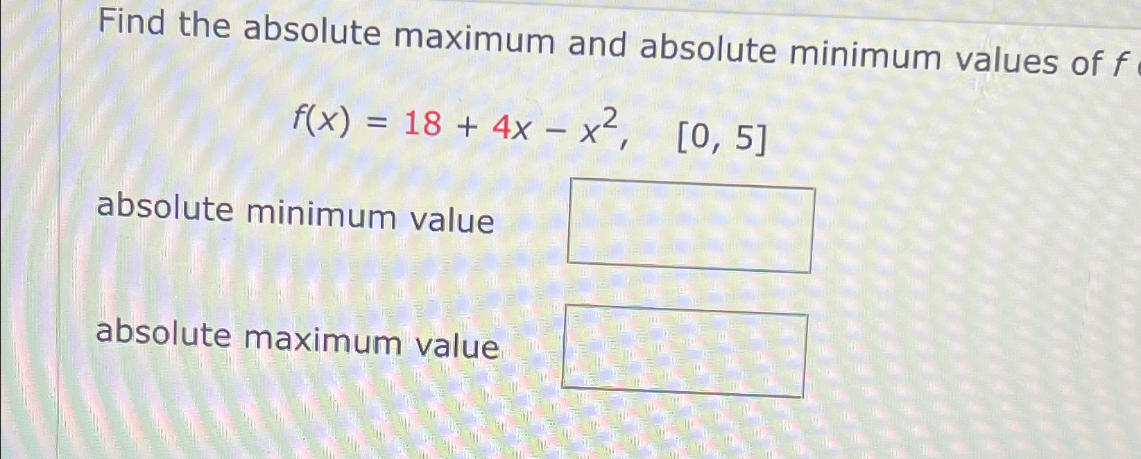 Solved Find the absolute maximum and absolute minimum values | Chegg.com