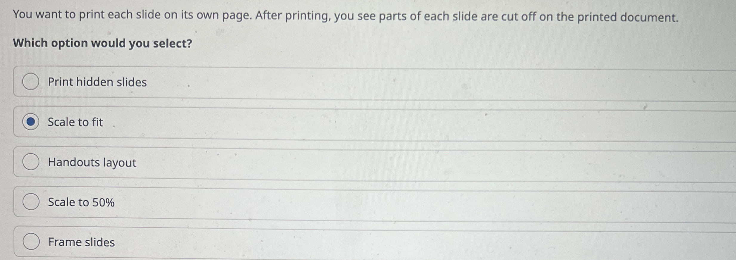 Solved You want to print each slide on its own page. After | Chegg.com