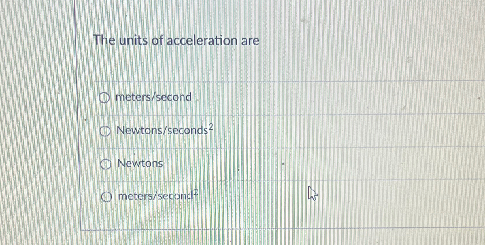 Solved The units of acceleration | Chegg.com