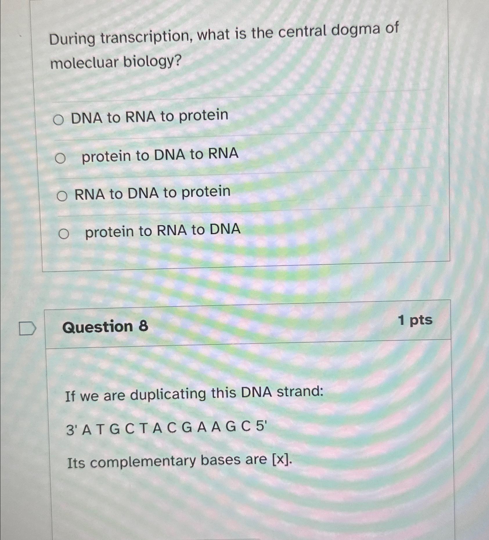 Solved During transcription, what is the central dogma of | Chegg.com