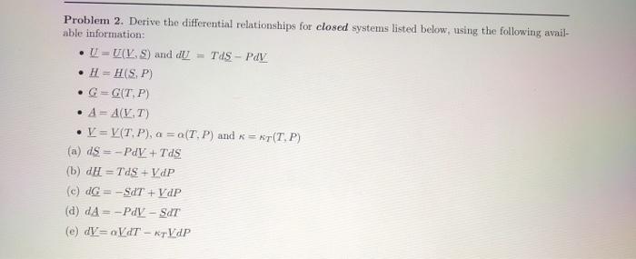Solved = . Problem 2. Derive the differential relationships | Chegg.com