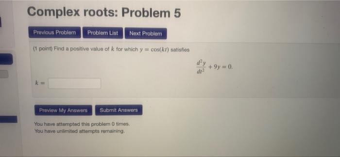 Solved Complex roots: Problem 5 Previous Problem Problem | Chegg.com