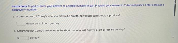 Solved The table below shows the daily costs of Corny's Corn | Chegg.com