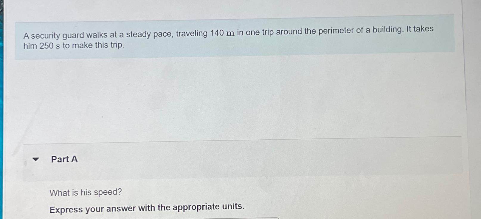 Solved A security guard walks at a steady pace, traveling | Chegg.com