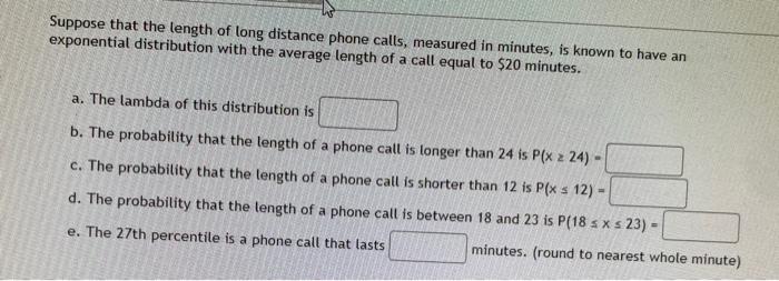Solved Suppose that the length of long distance phone calls, | Chegg.com