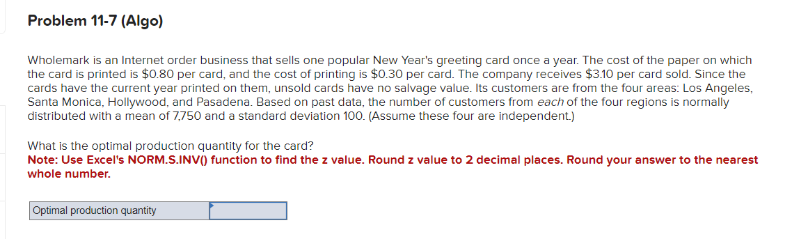 Solved Problem 11-7 (Algo)Wholemark is an Internet order | Chegg.com