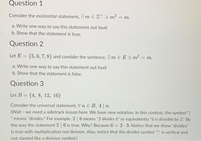 Solved Consider the existential statement, ∃m∈Z+∋m2=m. a. | Chegg.com