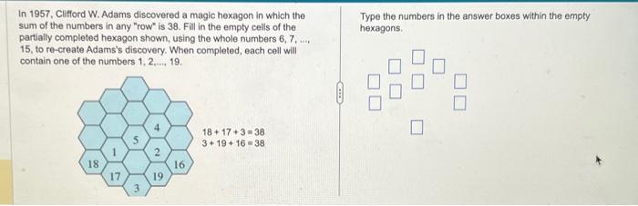 Solved In 1957, Clfford W. Adams discovered a magic hexagon | Chegg.com