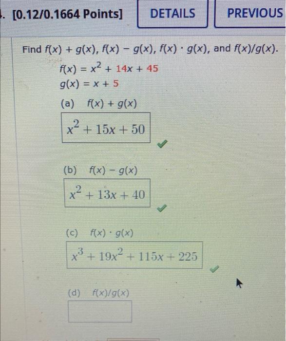Solved ind f(x)+g(x),f(x)−g(x),f(x)⋅g(x), and f(x)/g(x) | Chegg.com Solved ind f(x)+g(x),f(x)−g(x),f(x)⋅g(x), and f(x)/g(x) | Chegg.com