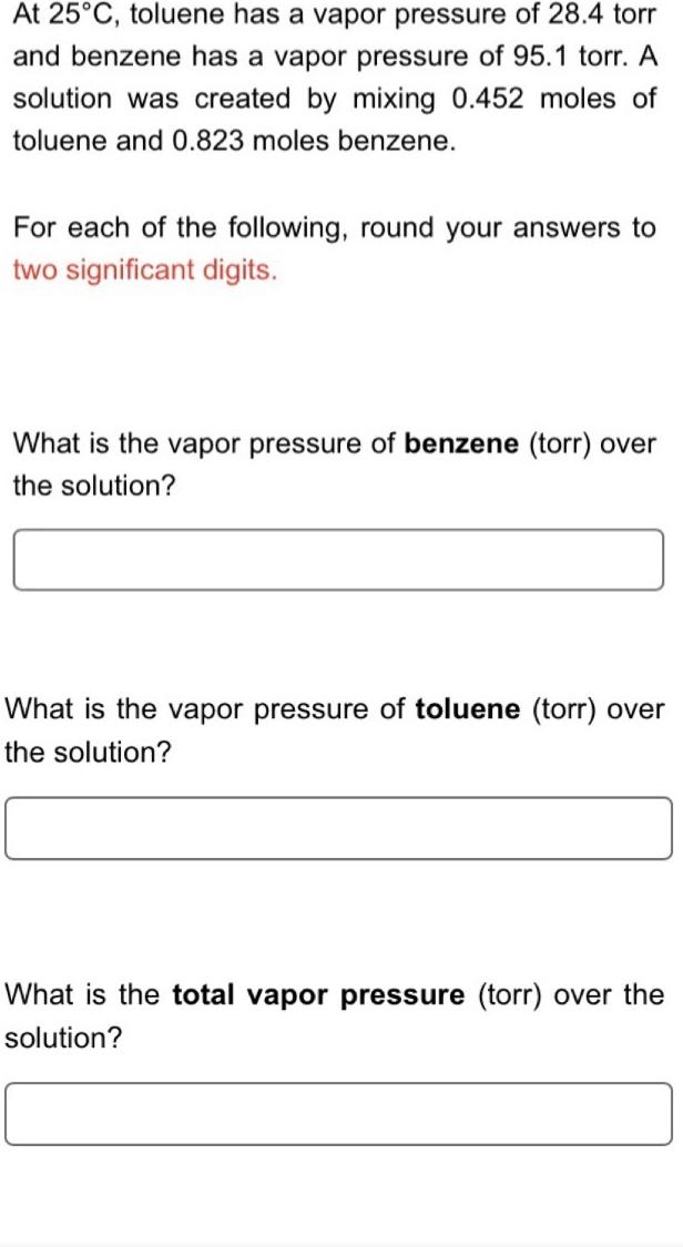 Solved At 25°C, ﻿toluene has a vapor pressure of 28.4 ﻿torr | Chegg.com