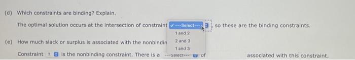 (d) Which constraints are binding? Explain. The | Chegg.com