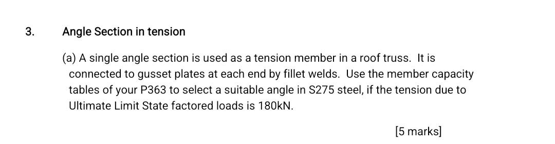 Solved Angle Section in tension (a) A single angle section | Chegg.com
