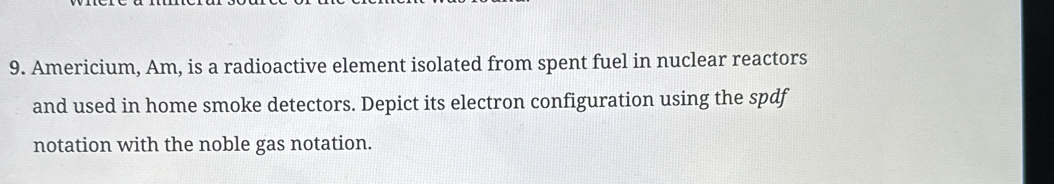 Solved Americium, Am, ﻿is a radioactive element isolated | Chegg.com