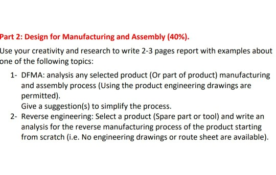 Solved Part 2: Design for Manufacturing and Assembly (40%). | Chegg.com