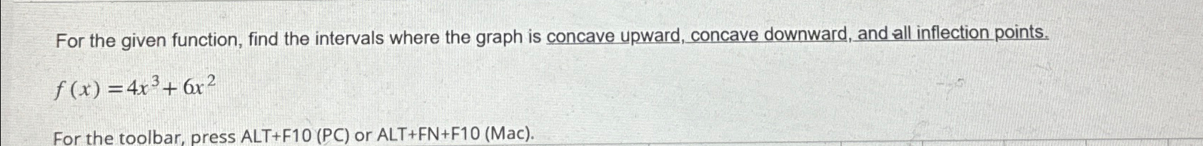 Solved For the given function, find the intervals where the | Chegg.com