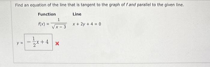 [Solved]: Find an equation of the line that is tangent to t