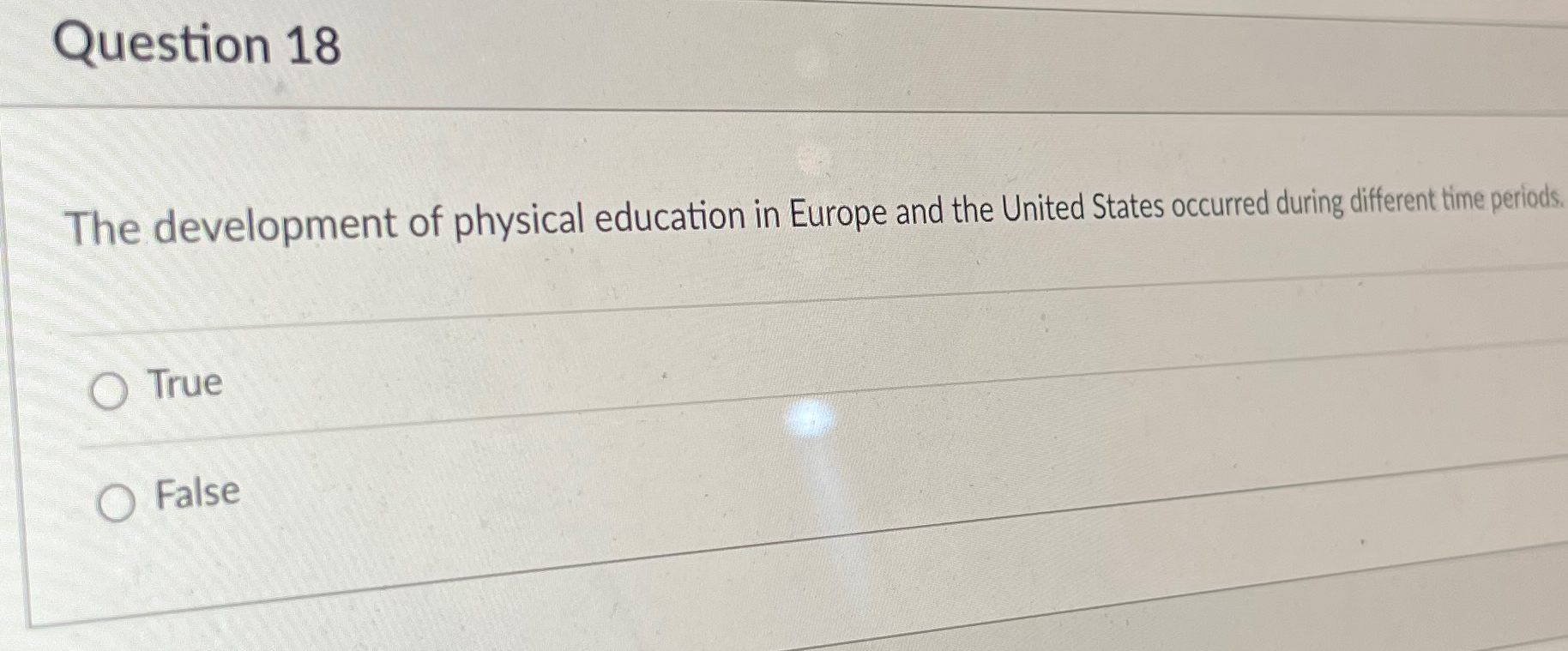 Solved Question 18The development of physical education in | Chegg.com