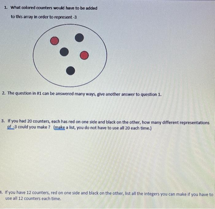 Solved 1. What colored counters would have to be added to | Chegg.com
