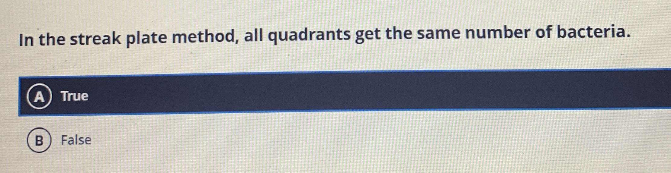 Solved In the streak plate method, all quadrants get the | Chegg.com