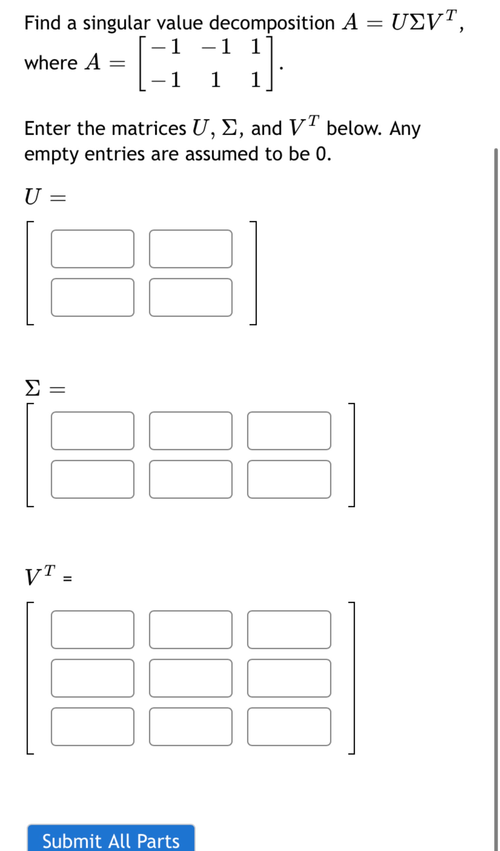 Solved Find a singular value decomposition A=UΣVT,where | Chegg.com