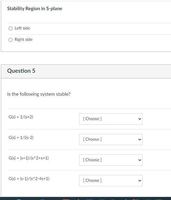 Solved Stability Region in S-plane Left side Right side | Chegg.com