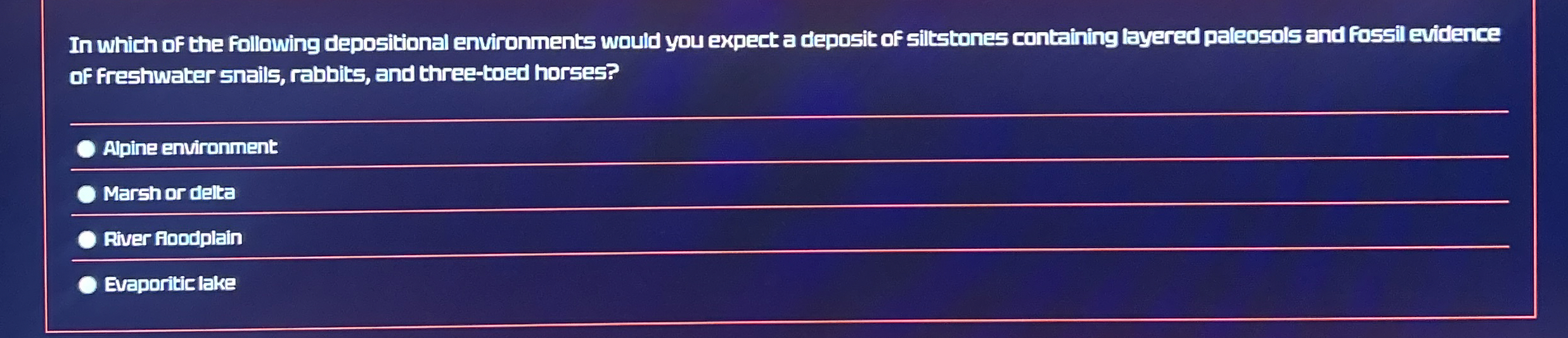 Solved In which of the following depositional environments | Chegg.com