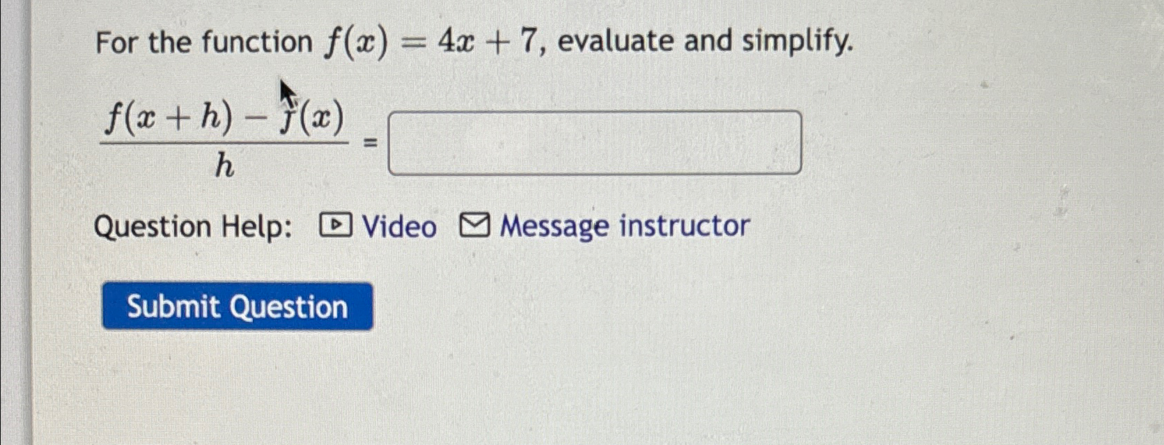 Solved For the function f(x)=4x+7, ﻿evaluate and | Chegg.com