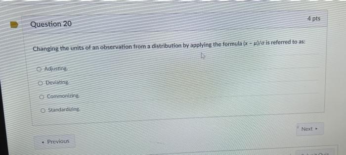Solved 4 pts Question 20 Changing the units of an | Chegg.com