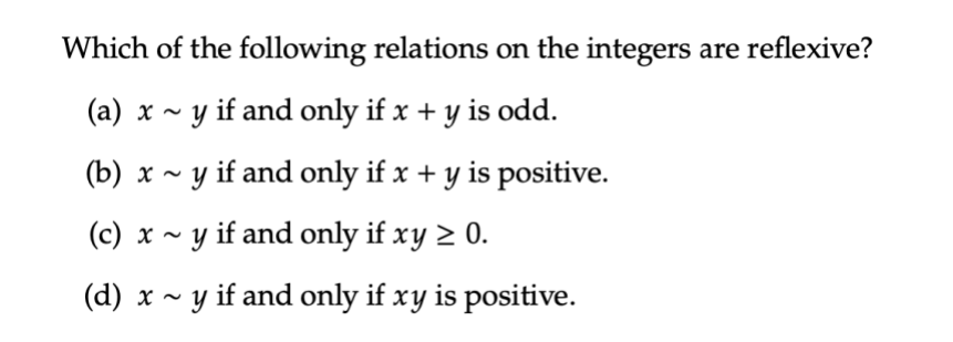 Solved Which of ﻿the following relations on ﻿the integers | Chegg.com
