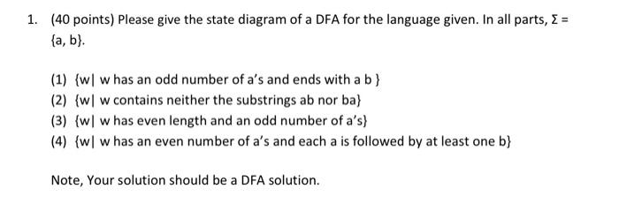 Solved 1. (40 points) Please give the state diagram of a DFA | Chegg.com