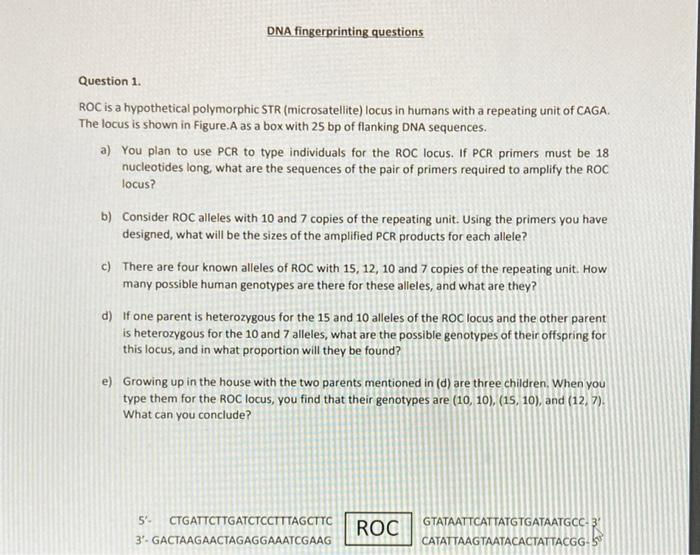 Solved DNA fingerprinting questions Question 1 ROC is a | Chegg.com