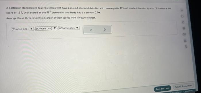 Solved A particular standardized test has scores that have a | Chegg.com