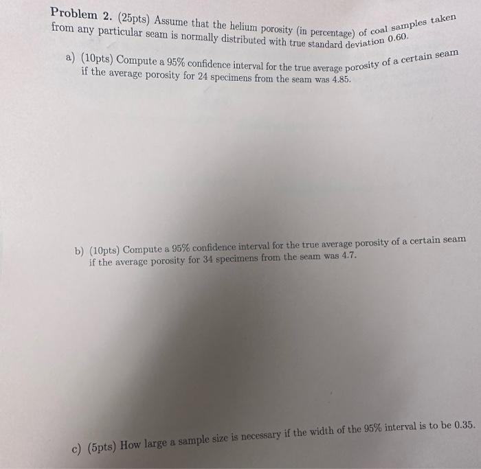 Solved Problem 2. (25pts) Assume that the helium porosity | Chegg.com