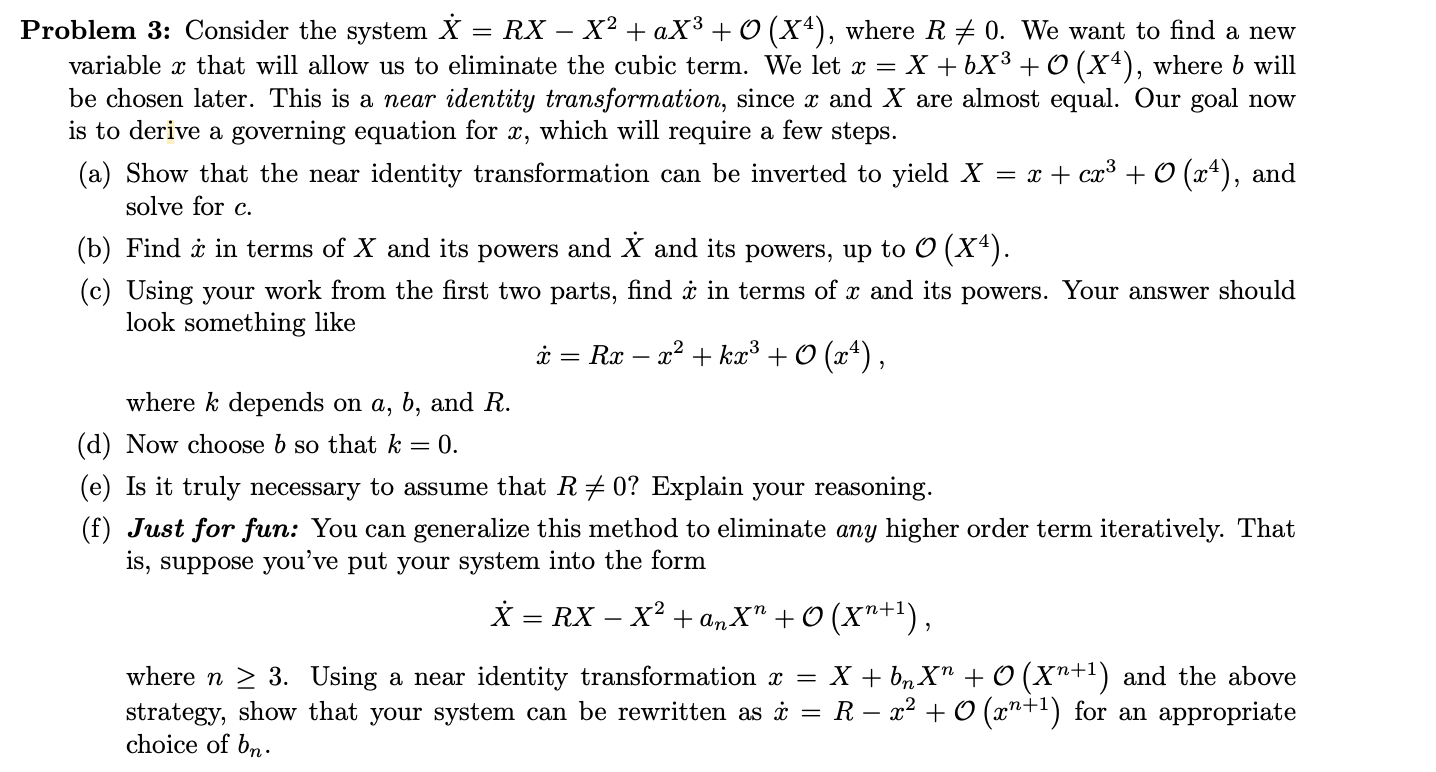 Problem 3: Consider the system x˙=Rx-x2+ax3+O(x4), | Chegg.com