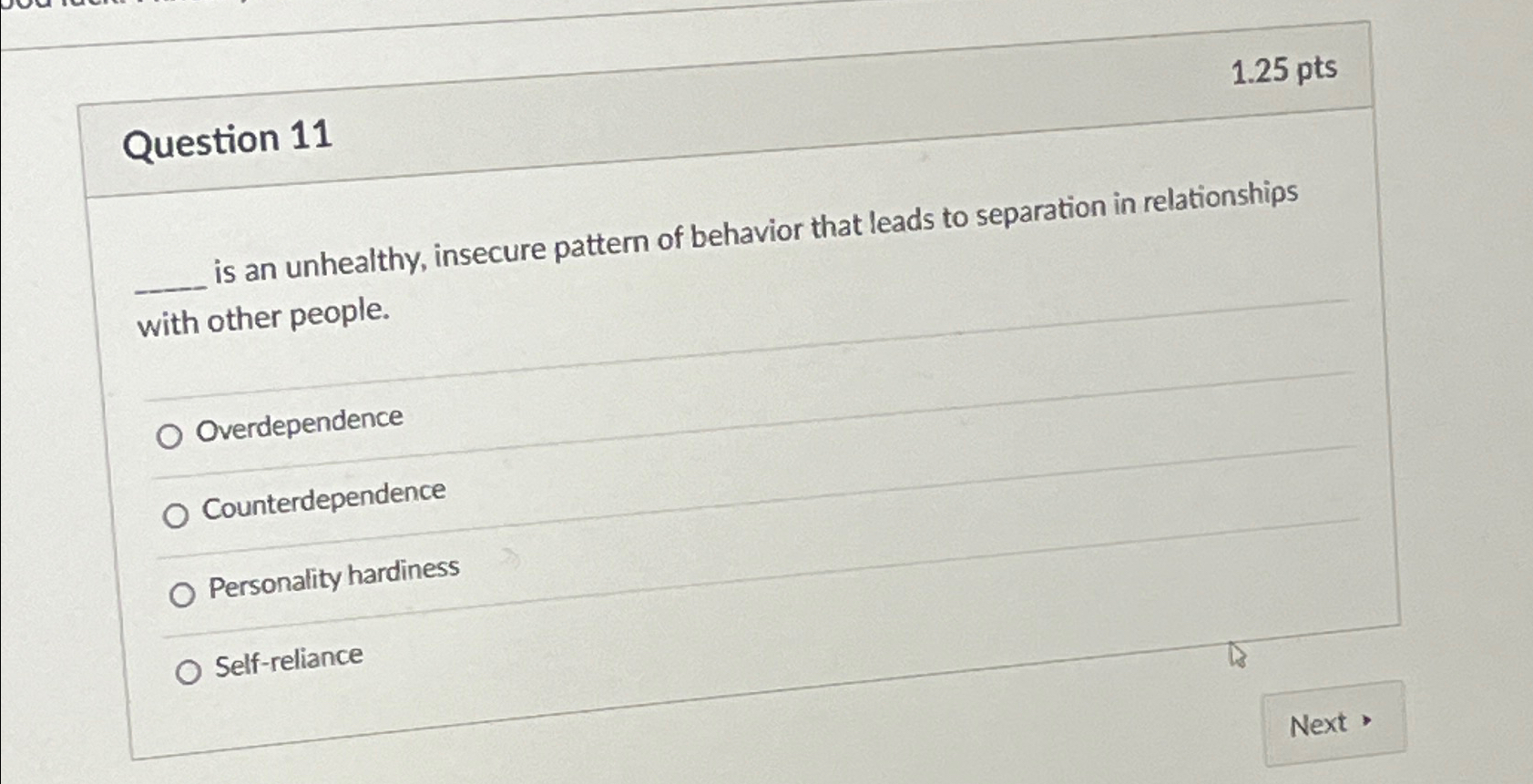 Solved 1.25 ﻿ptsQuestion 11q, ﻿is an unhealthy, insecure | Chegg.com