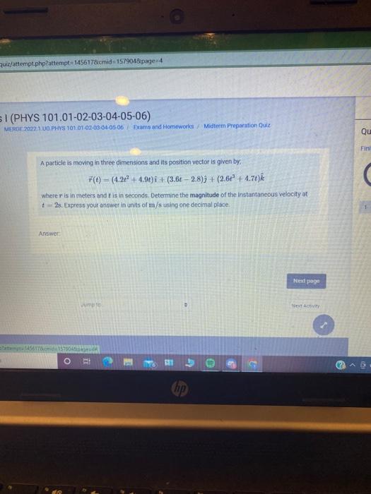 Solved A particle is moving in three dimensions and its | Chegg.com