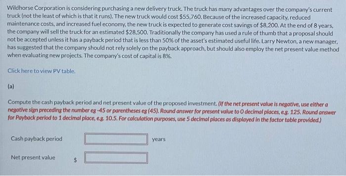 Solved Wildhorse Corporation is considering purchasing a new | Chegg.com