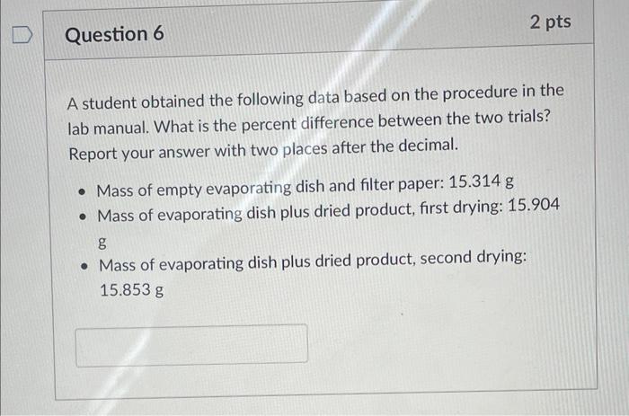 Solved A student obtained the following data based on the | Chegg.com