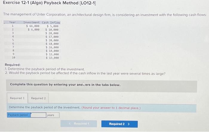 Solved Exercise 12-1 (Algo) Payback Method [LO12-1] The | Chegg.com
