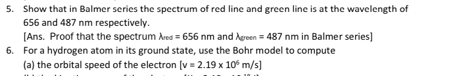 Solved Show that in Balmer series the spectrum of red line | Chegg.com