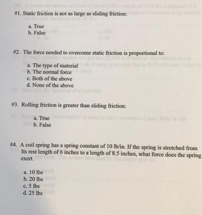 Solved #1. Static friction is not as large as sliding | Chegg.com