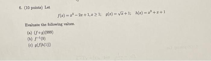 Solved 6. (10 points) Let | Chegg.com