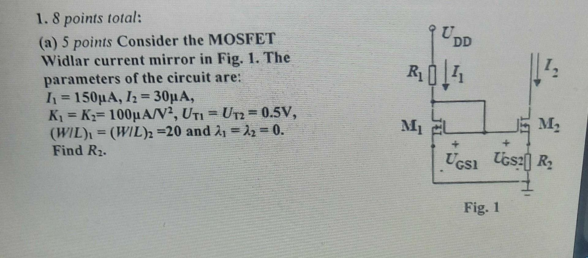 1. 8 points total: (a) 5 points Consider the MOSFET | Chegg.com 1. 8 points total: (a) 5 points Consider the MOSFET | Chegg.com