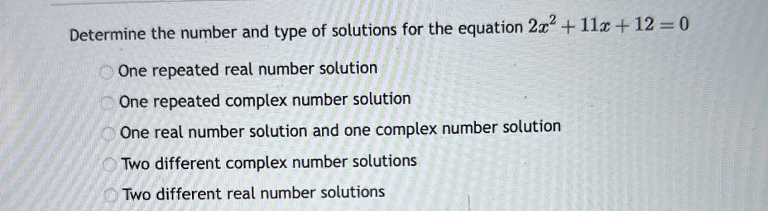 Solved Determine the number and type of solutions for the | Chegg.com