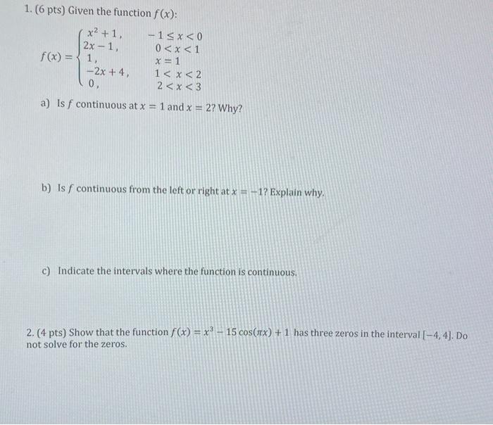 Solved 1. (6pts) Given the function f(x) : | Chegg.com
