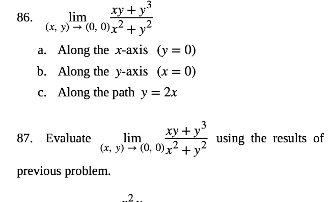 Solved lim(x,y)→(0,0)x4-4y4x2+2y2lim(x,y)→(0,0)xy+y3x2+y2a. | Chegg.com