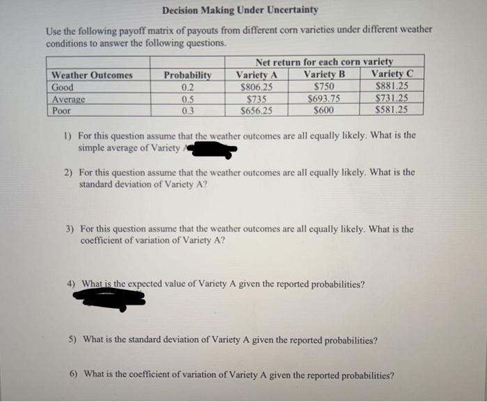 Solved Decision Making Under Uncertainty Use the following | Chegg.com