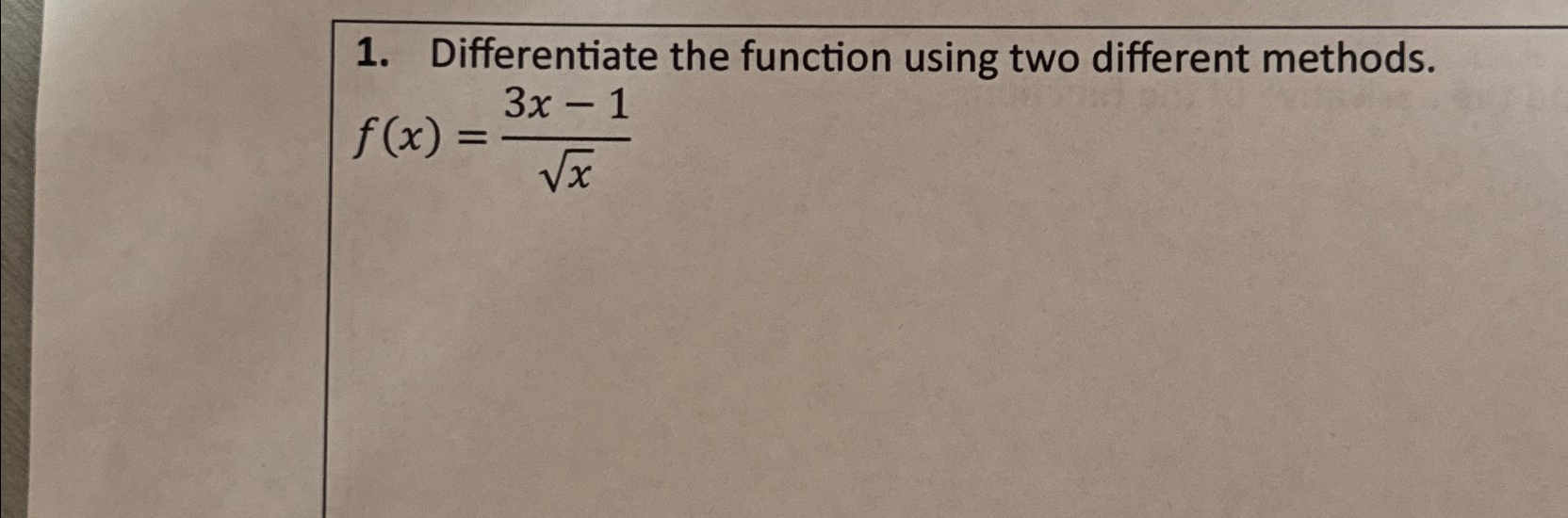 Solved Differentiate the function using two different | Chegg.com
