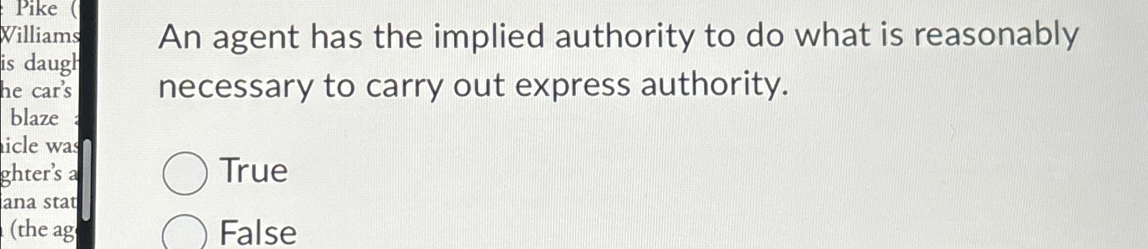 Solved An agent has the implied authority to do what is | Chegg.com